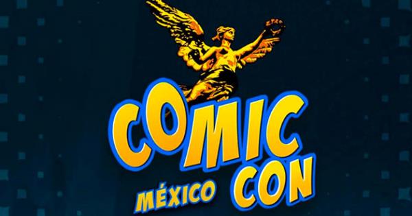 La Comic Con llegará a México el 2019