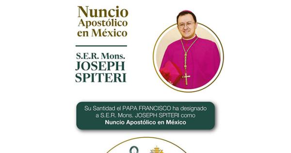 Nombra a Joseph Spiteri como nuevo Nuncio Apostólico de México