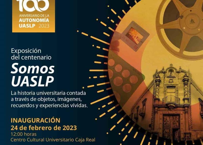 UASLP presenta exposición sobre los 100 años de la institución